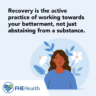What is the Difference Between Sobriety and Recovery? | FHE Health