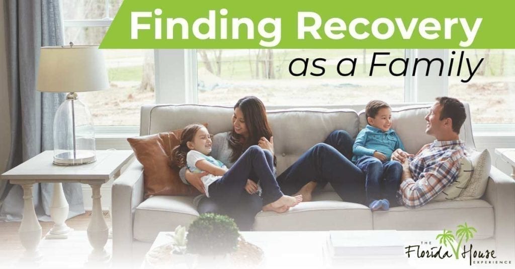 Finding Recovery as a Family | FHE Health
