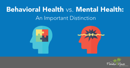 Behavioral Health vs. Mental Health: An Important Distinction