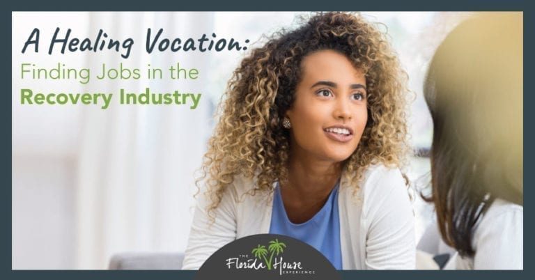 How to Find a Job in the Recovery Industry | FHE Health