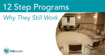 12-Step Programs: What Are They And Why They Still Work | FHE Health