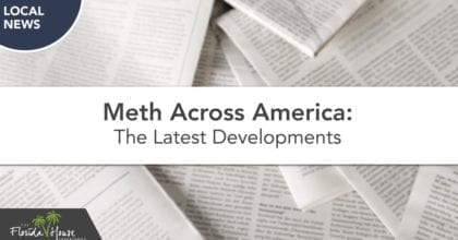 Meth Across America: The Latest Developments | FHE Health