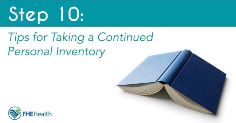 Step 10 A.A. - Tips for Taking a Continued Personal Inventory | FHE Health