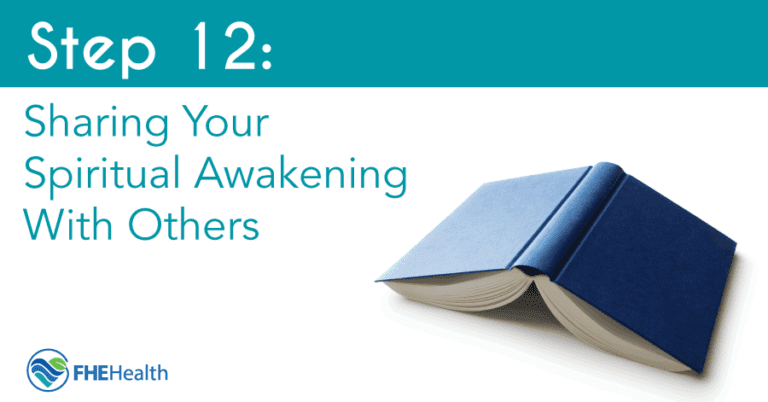 Living Step 12: Sharing Your Spiritual Awakening in Recovery | FHE Health