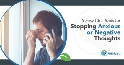 5 Thought Stopping Techniques For Anxiety & Negative Thoughts | FHE Health