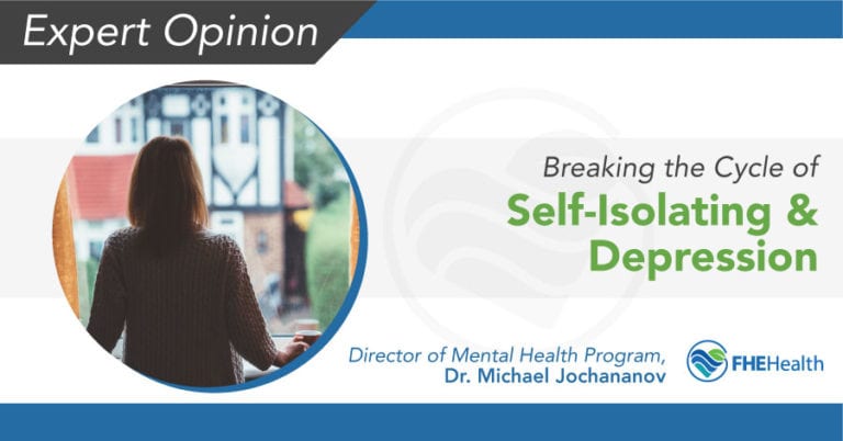 Breaking the Cycle of Self-Isolation and Depression | FHE Health