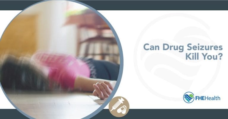 Can Drug Seizures Kill You Causes And How To Avoid Them Fhe Health