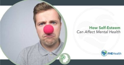 How Self-Esteem Affects Mental Health | FHE Health