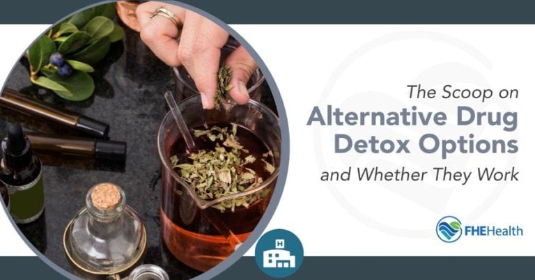 Exploring Alternative Drug Detox Methods: Do They Really Work? | FHE Health