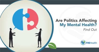 Politics and Mental Health: Exploring the Impact | FHE Health