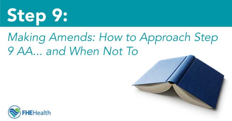 Step 9 AA: When to Make Amends and When Not to | FHE Health