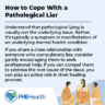 What is a Pathological Liar? | Signs & Causes of Pathological Lying