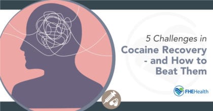 How to Beat Cocaine Addiction | FHE Health | FHE Health