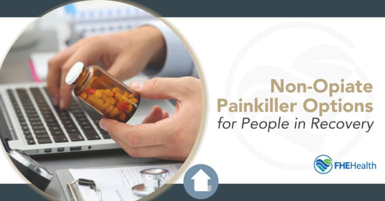 Non-Opiate Pain Relief for Those in Recovery | FHE Health