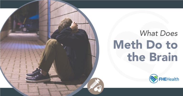 What Does Meth Do to the Brain? Learn The Effects | FHE Health
