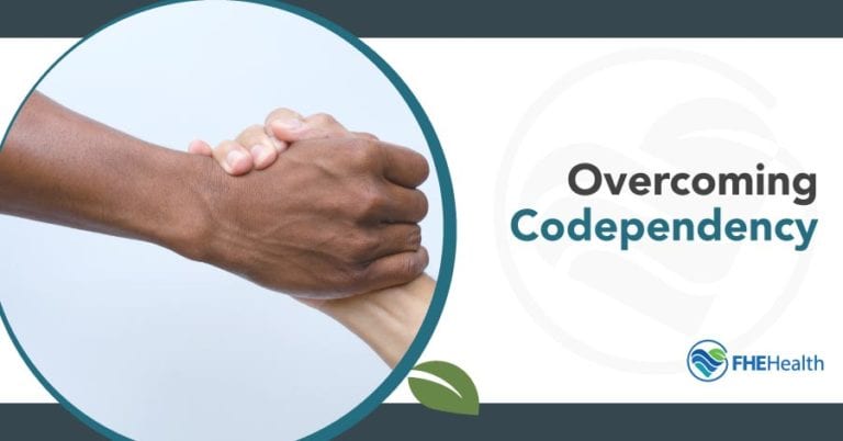 How to Overcome Codependence | FHE Health