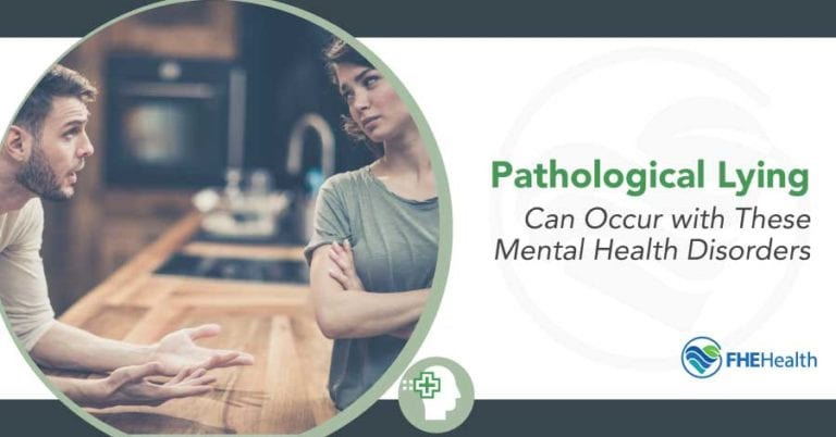 Pathological Lying and Mental Disorders | FHE Health