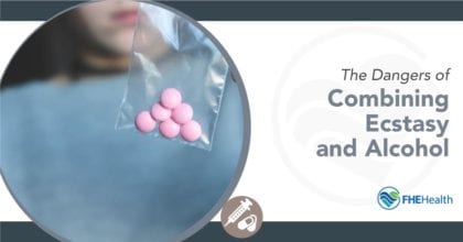 The Dangers of Combining Ecstasy and Alcohol | FHE Health