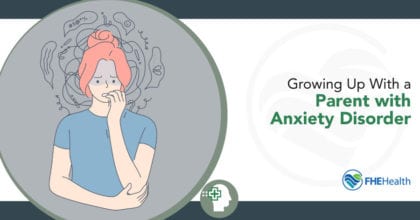 Parental Anxiety Disorder’s Impact on Kids | FHE Health
