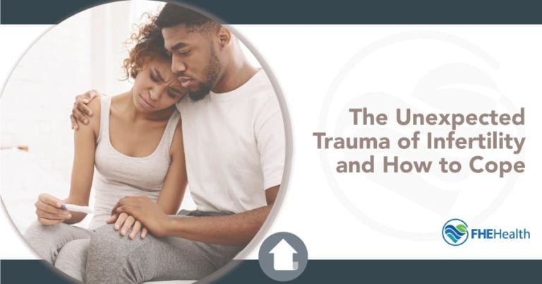 The Unexpected Trauma of Infertility and How to Cope | FHE Health