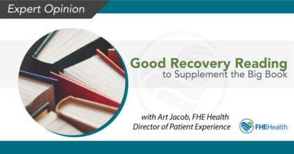 Supplementing the Big Book: Recovery Reads | FHE Health
