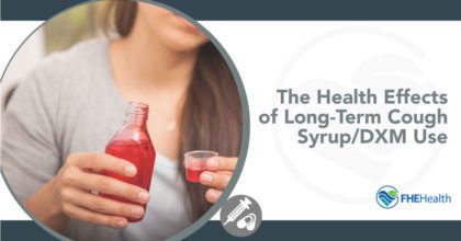 The Long-Term Effects of DXM in Cough Syrup | FHE Health