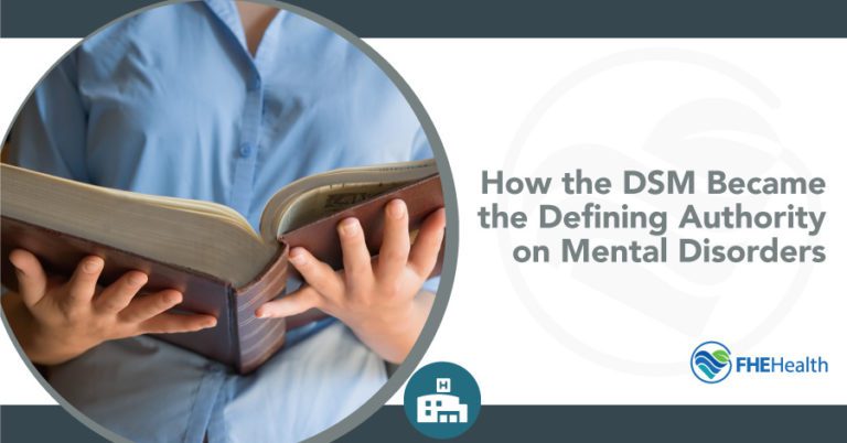 How The DSM Is The Defining Authority on Mental Disorders | FHE Health