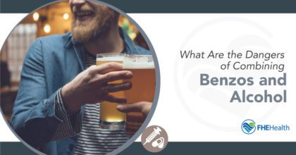 Benzos and Alcohol: The Perils of Mixing | FHE Health