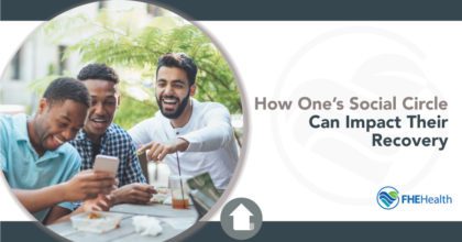 How Social Circles Impact Recovery | FHE Health