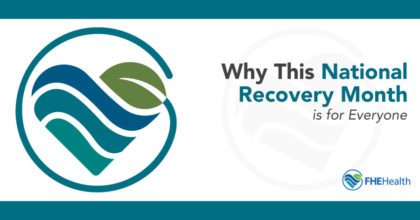 National Recovery Month: A Celebration for All | FHE Health