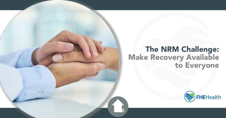 Breaking Barriers: The NRM Challenge for Recovery Access | FHE Health