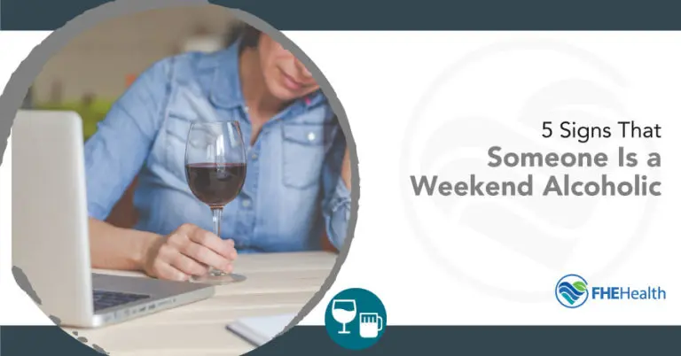 5 Signs of Weekend Alcoholism | FHE Health