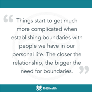 FHE Health: Establishing Boundaries with Individuals | FHE Health