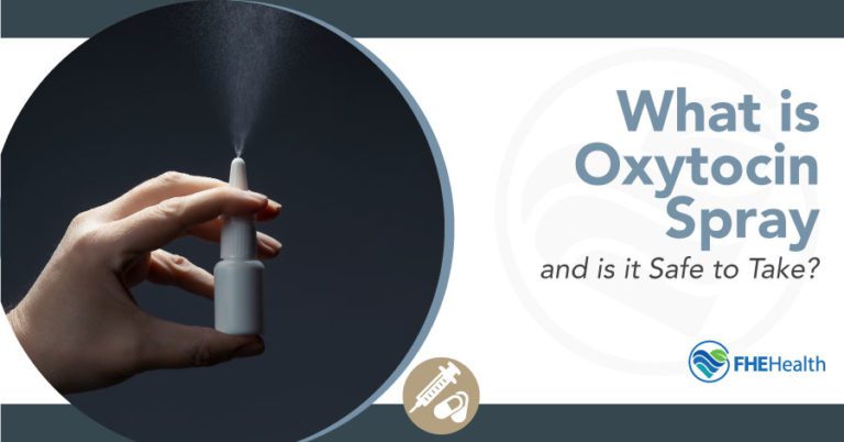 Oxytocin Spray: Safety and Usage Insights | FHE Health