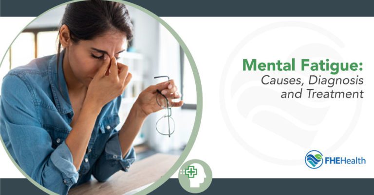 In the Fog: Causes and Treatment of Mental Fatigue | FHE Health