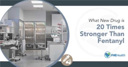 Unveiling a New Superdrug 20 Times Potent Than Fentanyl | FHE Health