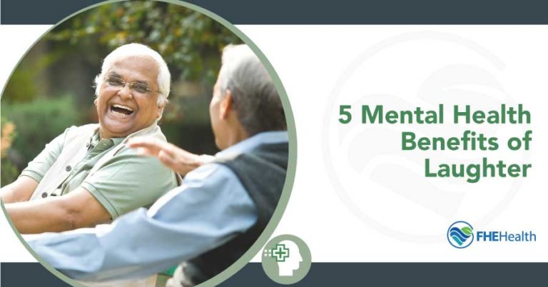 Laughter’s Healing Power: 5 Mental Health Benefits | FHE Health