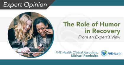 An Expert’s Take on Humor in Recovery | FHE Health