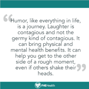 Alumni Perspectives: Humor in Recovery Journey | FHE Health