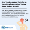 Job Concerns: Can You Be Fired for Undergoing the Baker Act?