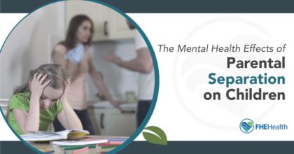 Children’s Mental Health Amid Parental Separation | FHE Health