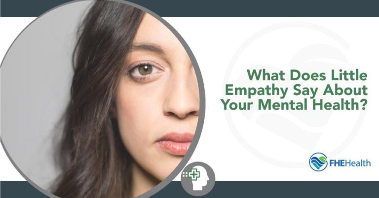 The Mental Health Implications of Lack of Empathy | FHE Health