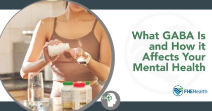 Whats GABA Is and How It Affects Your Mental Health | FHE Health