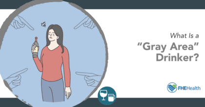 When Drinking Gets Complicated: The Gray Area Defined | FHE Health