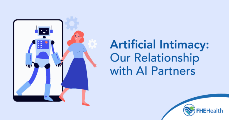 “Artificial Intimacy”: Our Relationship with AI Partners | FHE Health