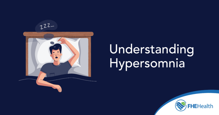 Understanding Hypersomnia | FHE Health