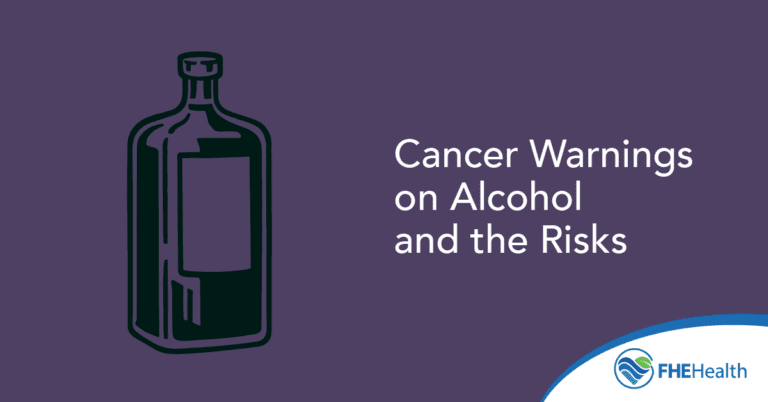 Cancer Warnings on Alcohol and the Risks | FHE Health