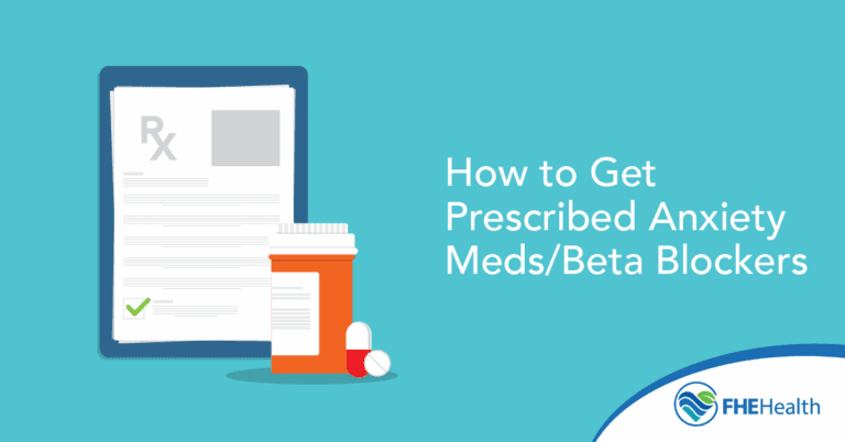 How to Get Prescribed Anxiety Meds/Beta Blockers | FHE Health