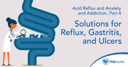 Solutions for Reflux, Gastritis, and Ulcers: Healing the Gut Lining Naturally (Part 4) | FHE Health