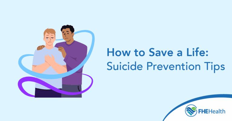 How to Save a Life: Suicide Prevention Tips | FHE Health